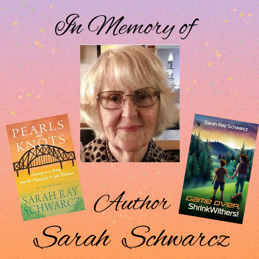 In memory of author, Sarah Schwarcz – Christina Dankert